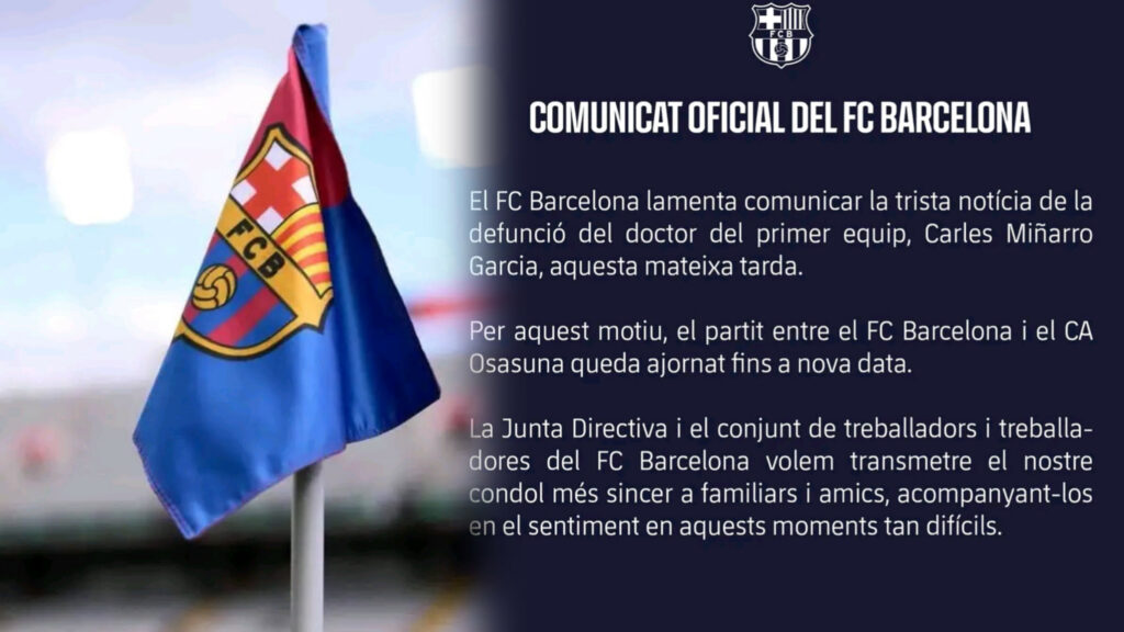 Barcelona Match Postponed After Death Of Team Doctor - MYGHANAMEDIA.COM